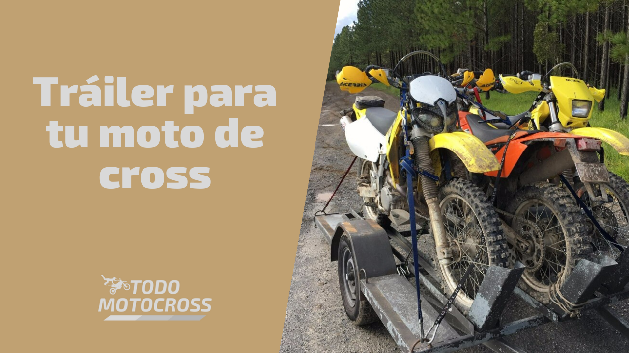 Tráiler para tu moto de cross – Todo motocross